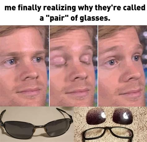 Monocles Not Being Called A Glass Mustve Confused Me Rmemes