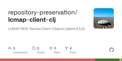 Github Repository Preservationlcmap Client Clj Lcmap Rest Service Client Clojure Alpha 050