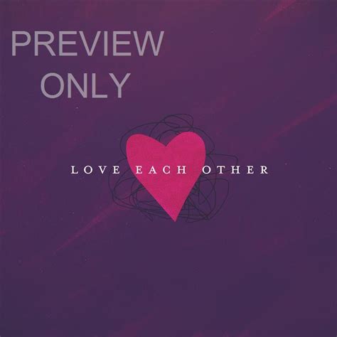 Love Each Other Shift Worship WorshipHouse Media