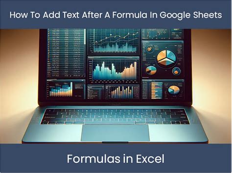 mastering formeln in excel so fügen sie text nach einer formel in go