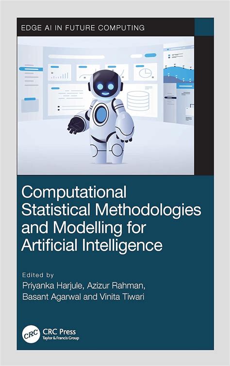 Computational Statistical Methodologies And Modeling For Artificial