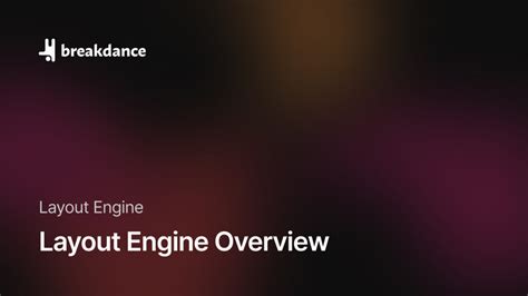 Layout Engine Overview Tutorials Breakdance