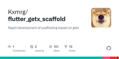 Github Kxmrgfluttergetxscaffold Rapid Development Of Scaffolding Based On Getx