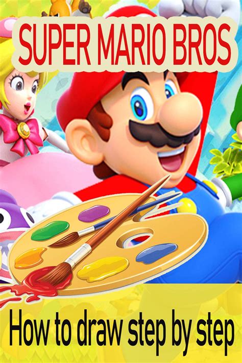 How To Draw Super Mario Bros Drawing Tutorial Step By Step By Eva Brown Goodreads
