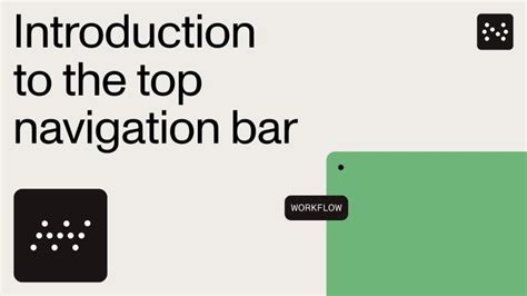 Nutrient Workflow Introduction To The Top Navigation Bar Nutrient