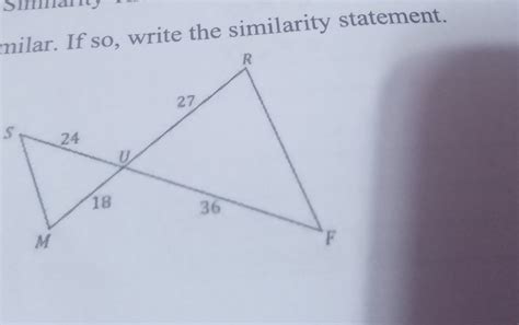 Solved Simnarnty Milar If So Write The Similarity Statement [geometry]