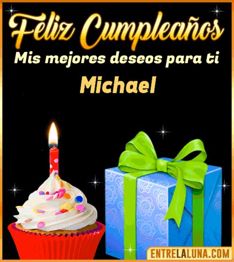 Feliz Cumpleaños Michael GIF 🎂 【Felicidades Michael 】🎉