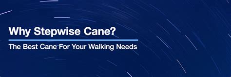 Why Stepwise Cane The Best Cane For Your Walking Needs Stepwise Cane