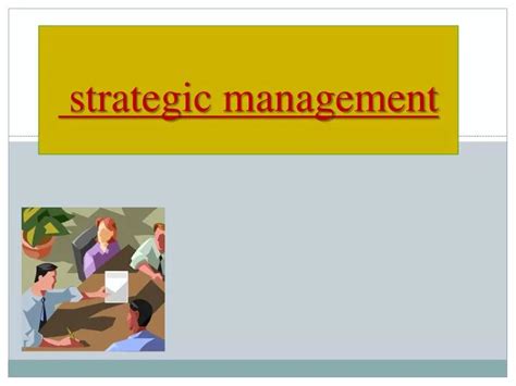 PPT Strategic Management PowerPoint Presentation Free Download ID 1630766