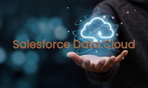 What Is Salesforce Data Cloud CDP Why Should Businesses Invest In
