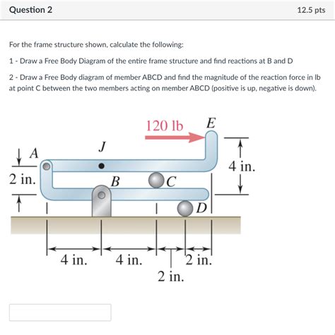 Solved For The Frame Structure Shown Calculate The Chegg