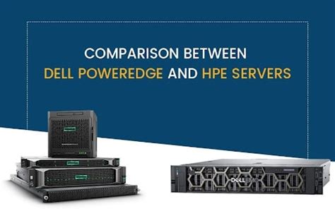 Blog Comparison Between Hpe And Dell Poweredge Entry Level Servers