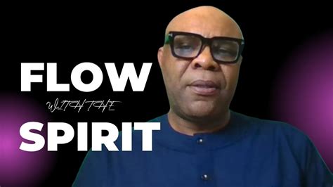 Flow With The Spirit Pastor Micheal Okpala Clc Youtube