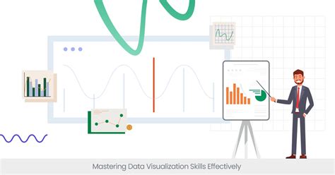 unlocking data visualization mastery a guide to effective skills