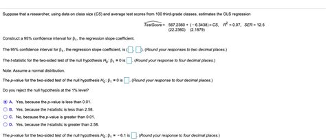 solved suppose that a researcher using data on class size