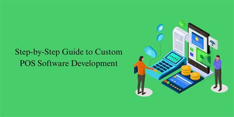 Step By Step Guide To Custom Pos Software Development Twb