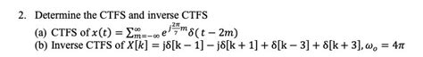 solved determine the ctfs and inverse ctfs a ﻿ctfs of