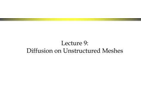 Solution Numerical Methods In Propulsion Diffusion On Unstructured
