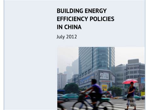 Building Energy Efficiency Policies In China Status Report Copenhagen Centre On Energy