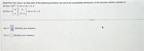 Solved Determine The Value C So That Each Of The Following Chegg