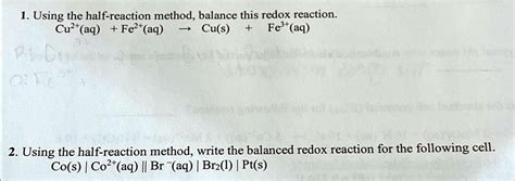 Solved Please Help With Questions 1 2 Using The Half Reaction Method