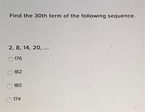Answered Find The 30th Term Of The Following Sequence 2 8 14 20 Kunduz