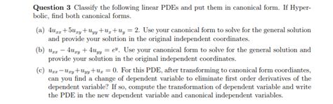 Solved Question 3 Classify The Following Linear Pdes And Put