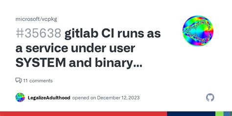Gitlab CI Runs As A Service Under User SYSTEM And Binary Caches Aren T Reused Issue