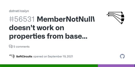 Membernotnullwhenattribute Doesnt Work On Properties From Base Class