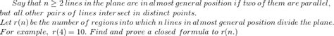 Solved Combinatorics Say That N Lines In The Plane Are Chegg