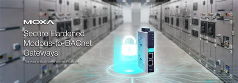Easy World Automation Moxa Introduces Secure Hardened Modbus To BACnet Gateways For Your