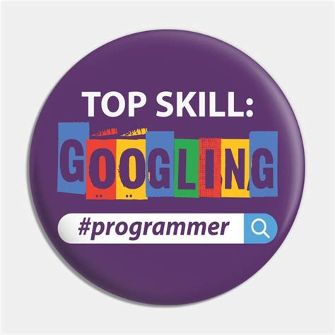 Top Skill Googling For Programming Humor Programming Humor Pin Teepublic