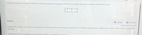 Solved Use Gauss Jordan Elimination To Solve The Following