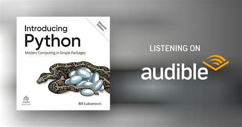 Introducing Python 2nd Edition Audiobook By Bill Lubanovic