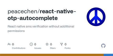 Github Peacechenreact Native Otp Autocomplete React Native Sms