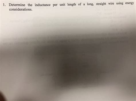 Solved 1. Determine the inductance per unit length of a | Chegg.com