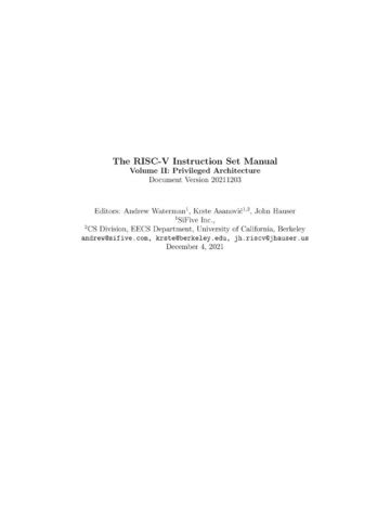 The RISC V Instruction Set Manual Volume II Privileged Architecture Document Version