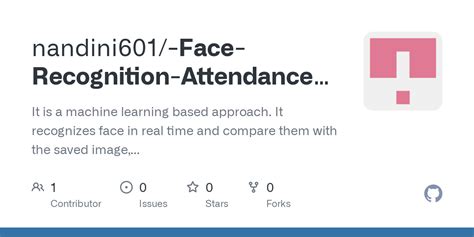 Github Nandini Face Recognition Attendance System It Is A Machine Learning Based Approach