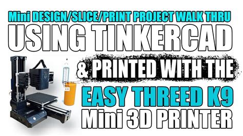 Tinkercad 3d Design Project Beginner Starter Easy For Easy Threed K9 Mini 3d Printer Youtube