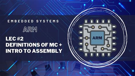 Arm Lecture 2 Definitions Of Microcontroller Intro To Assembly