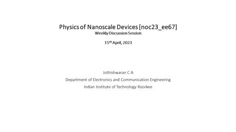physics of nanoscale devices [noc23 ee67] discussion session session