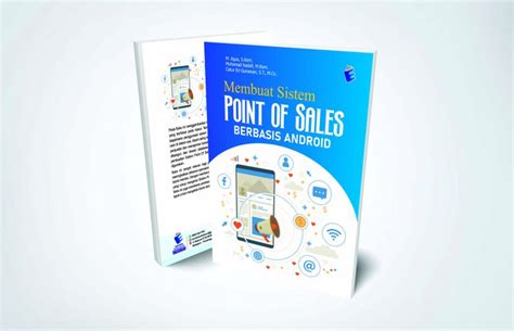 Membuat Sistem Point Of Sales Berbasis Android Eureka Media Aksara