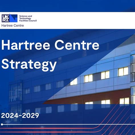 New Hartree Centre Strategy — Making The Future Of Computing A Reality For Uk Industry Growth