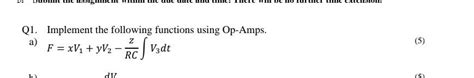 Solved Q1 Implement The Following Functions Using Op Amps