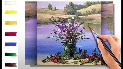 Цветы и фрукты Как нарисовать букет в пейзаже 🎨АКРИЛ Сезон 10 6 Мастер класс ДЕМО Youtube