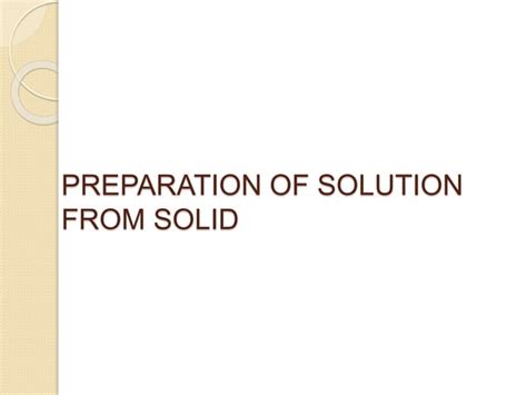 Chemistry Preparation Of Solution Pptx Chemistry Science
