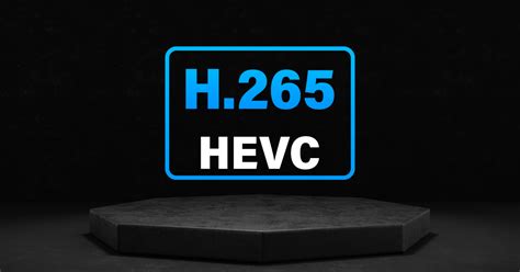 The Advantages And Disadvantages Of The H 265 Codec In Surveillance A Comprehensive Guide