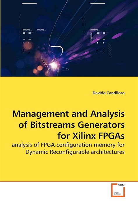 Management And Analysis Of Bitstreams Generators For Xilinx Fpgas