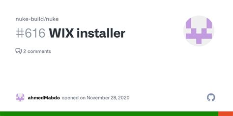 Wix Installer · Issue 616 · Nuke Buildnuke · Github