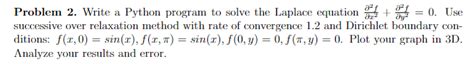 Solved Problem Write A Python Program To Solve The Chegg